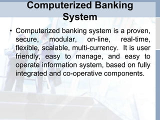 Computerized Banking System | PPT