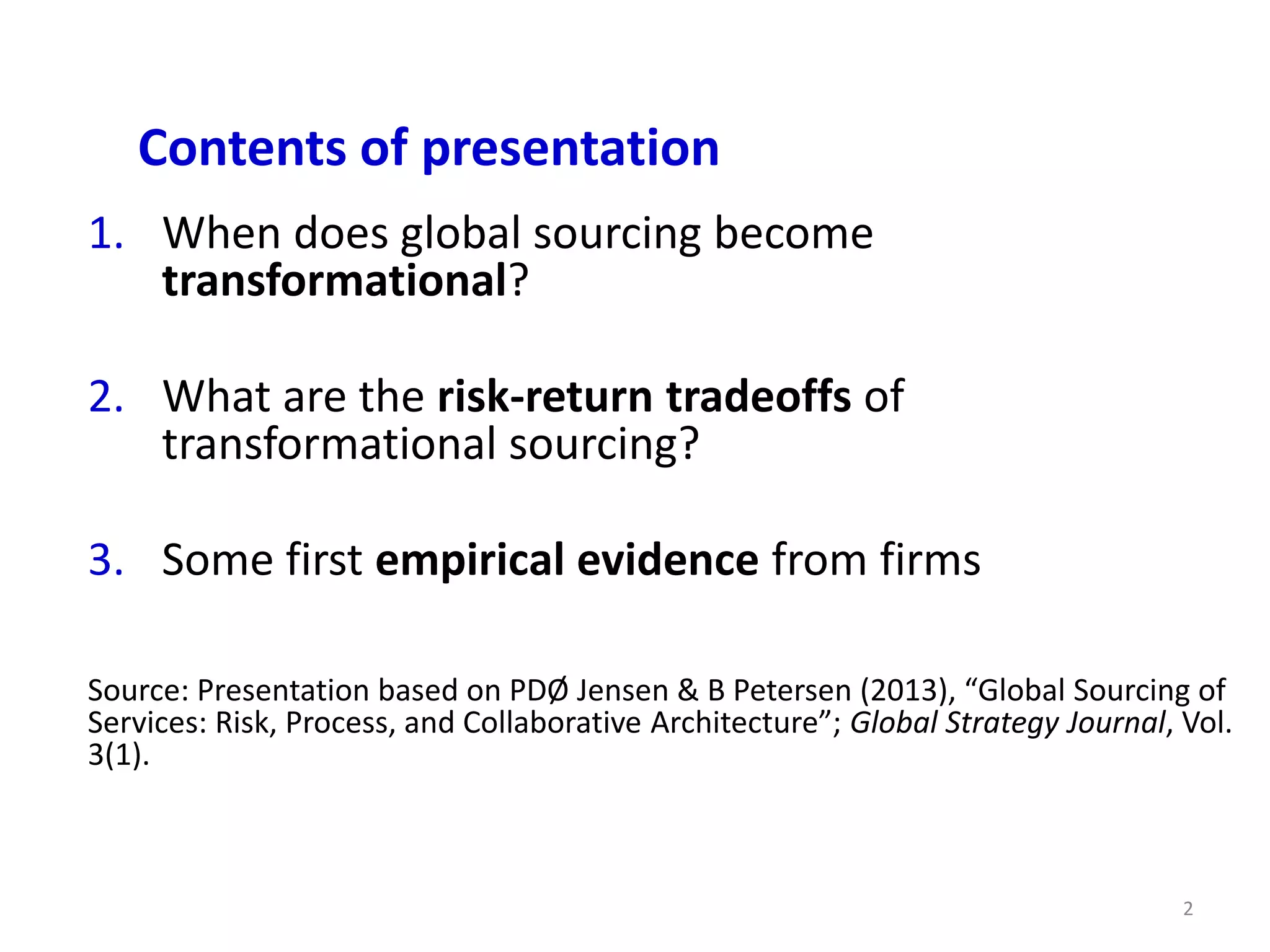 Strategy, benefits, and risks in “transformational” global sourcing | PPT