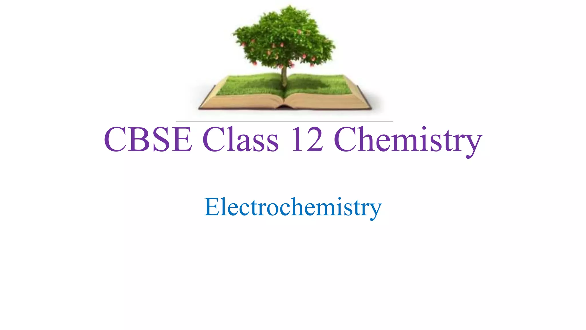 CBSE Class 12 Chemistry Chapter 3 (Electrochemistry) | Homi Institute ...