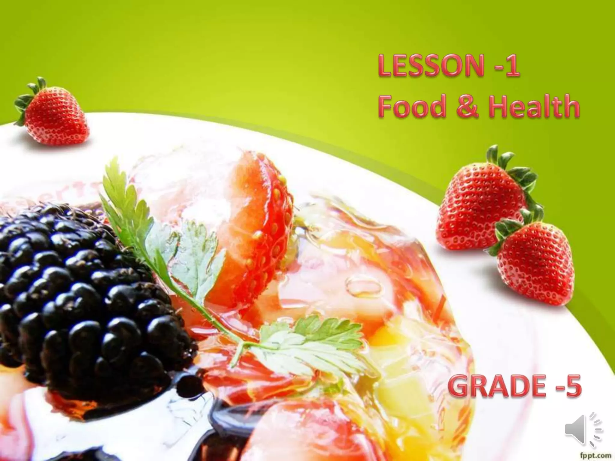 Cbse: Grade 5 FOOD AND HEALTH | PPTX