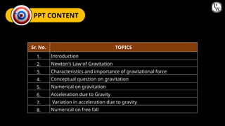 Gravitation class 9 chapter topics related | PPTX