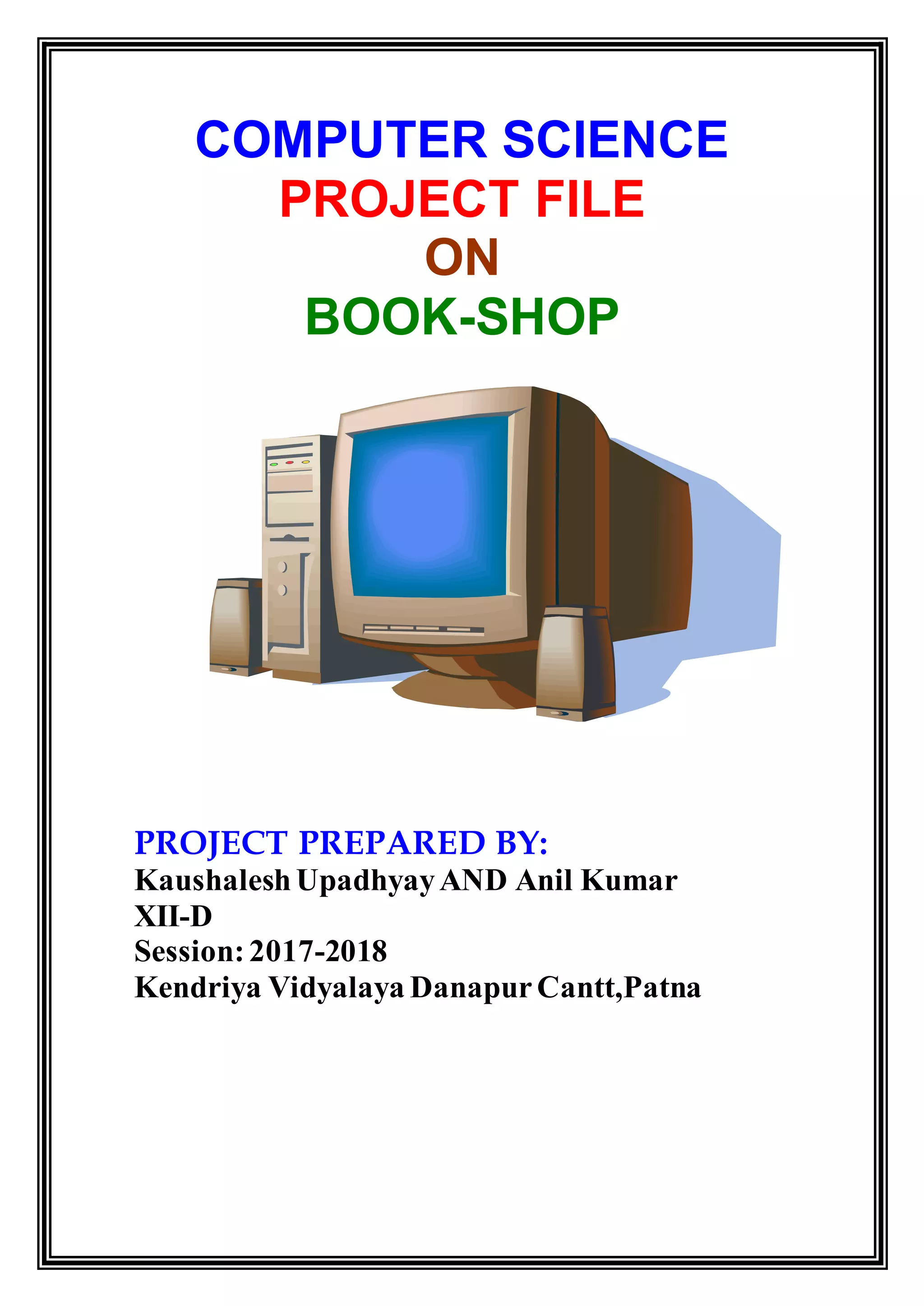 Cbse project computer science xii 2018 | PDF