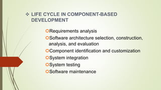 Component Based Software Engineering | PPTX | Computing | Technology & Computing