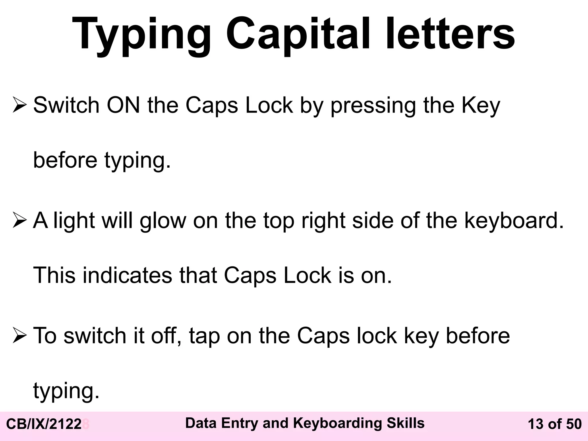CBSE_Std_IX_DataEntry_and_Keyboarding_Skills.ppt