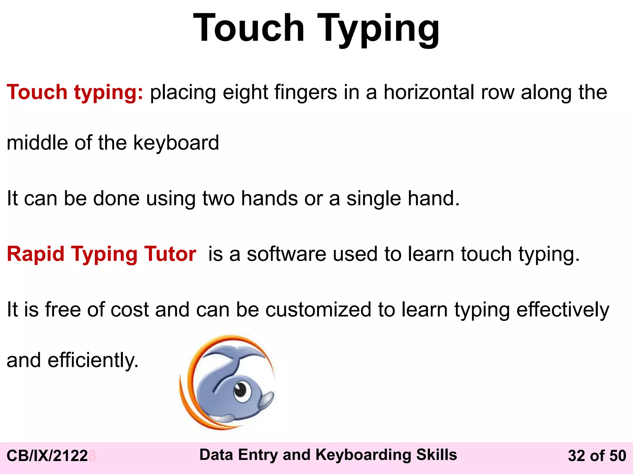 CBSE_Std_IX_DataEntry_and_Keyboarding_Skills.ppt
