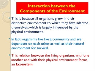 CBSE_class VII_GEOOGRAPHY_CHAPTER_OUR ENVIRONMENT_PPT2.pptx