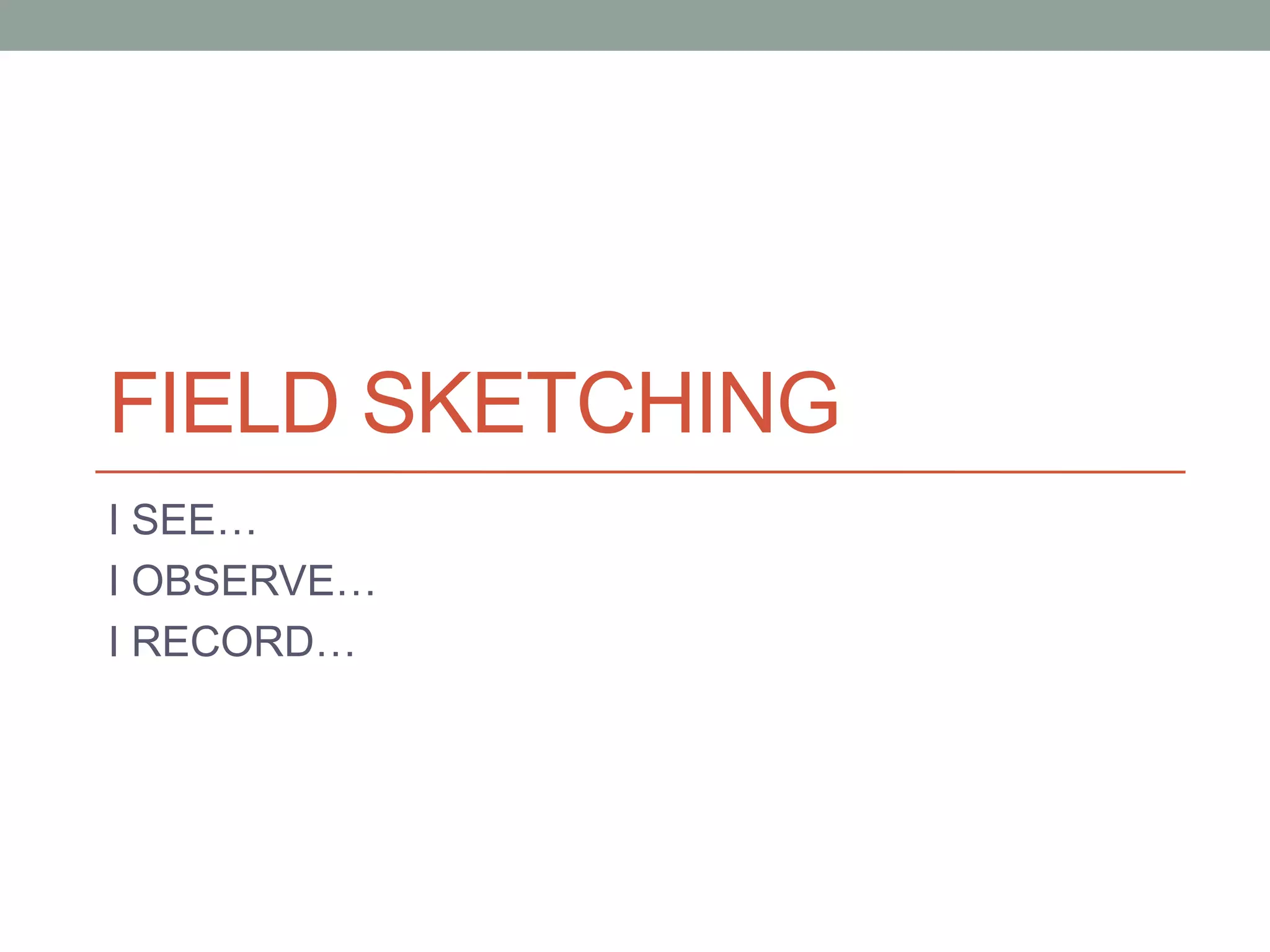 Cbss field sketching training | PPTX