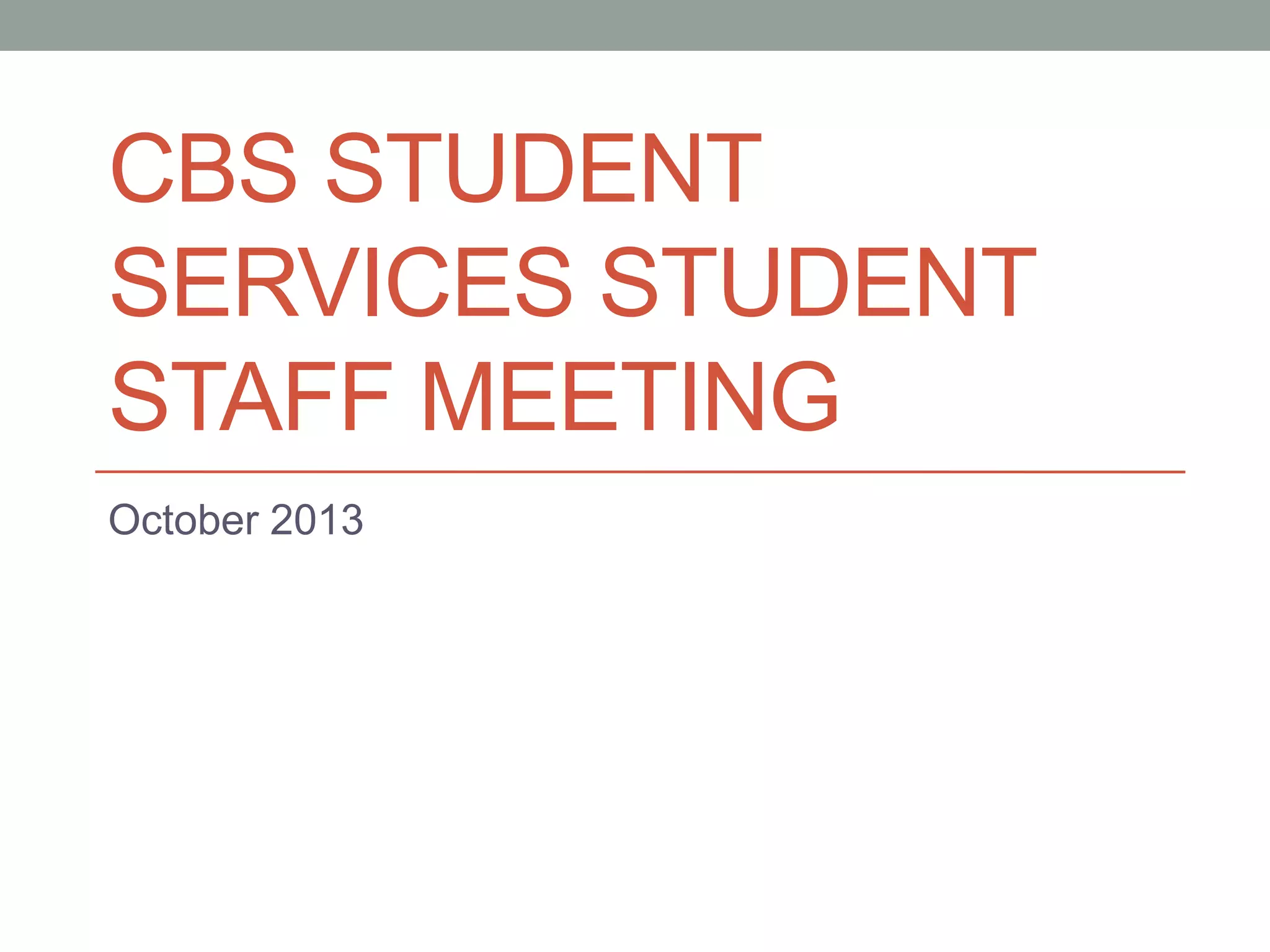 Student Services Staff Meeting | PPTX