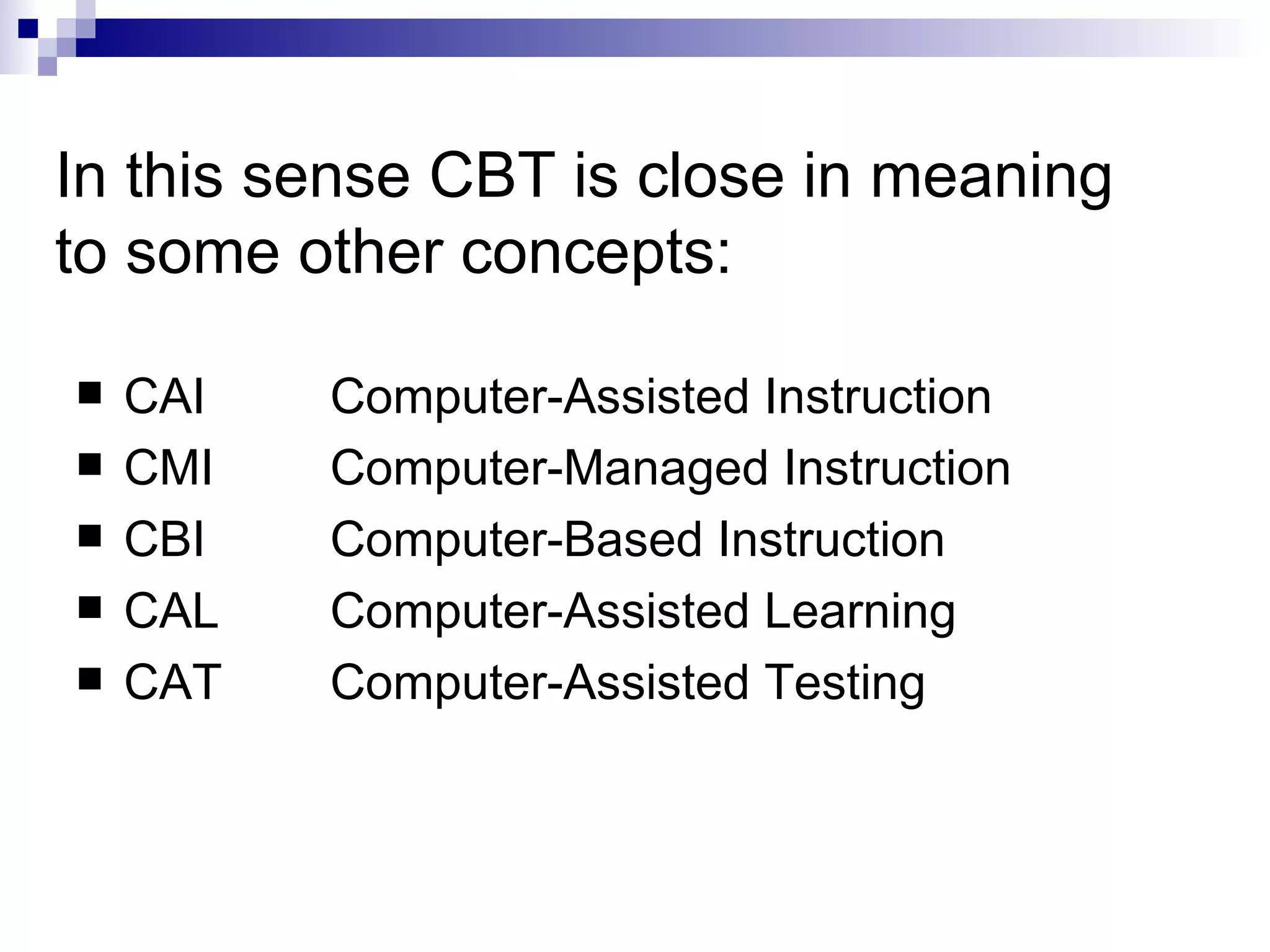 CBT Computer Based Training | PPT