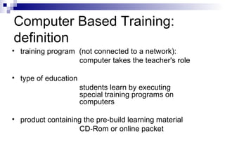 CBT Computer Based Training | PPT