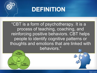 Cognitive Behavioral Therapy (CBT) | PPT