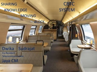 CBTC Communications-based train control | PPTX