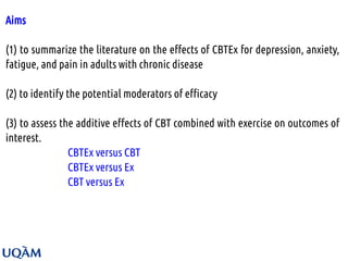 Cognitive Behavior Therapy combined with Physical Exercise for Adults ...
