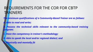 the Community Based Training powerpoint presentation of TESDA.pptx