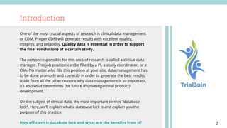 Explaining the importance of a database lock in clinical research | PPTX