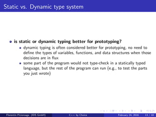 Florentin Picioroaga - C++ by choice | PPT
