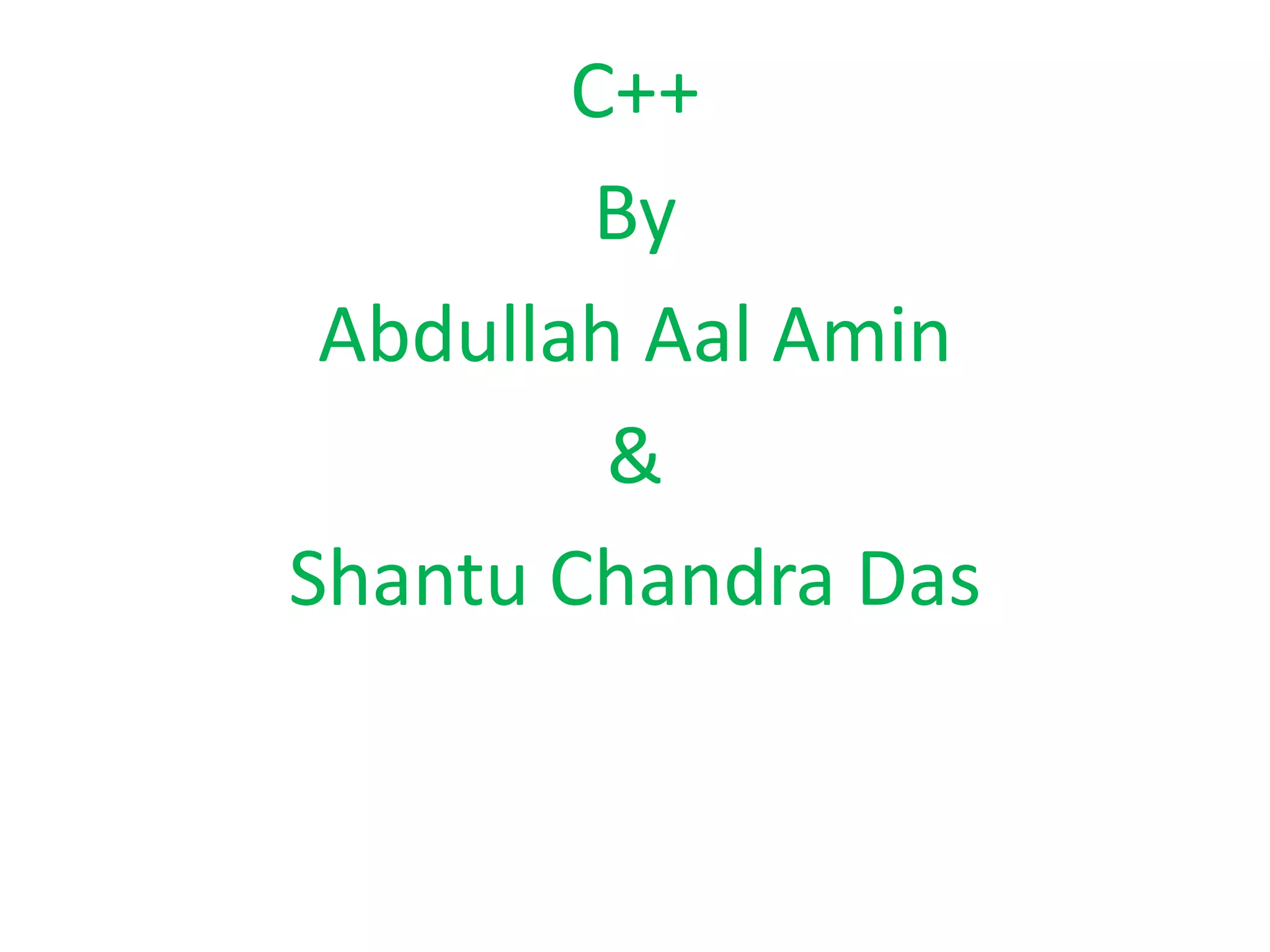 C++ by shantu | PPTX