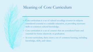 Core curriculum | PPTX