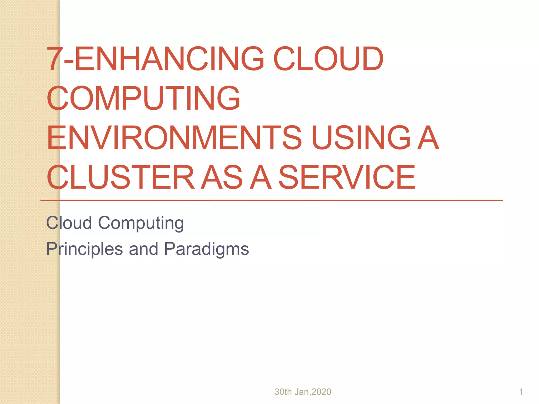 Cloud Computing Environment using Cluster as a service | PPTX