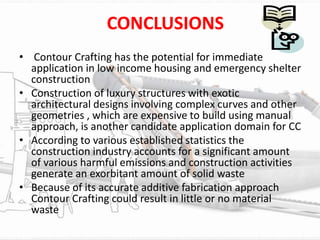 Contour Crafting- infrastructural design of future | PPT