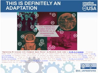 Creative Commons 101: Copyright and Open Licensing | PPT