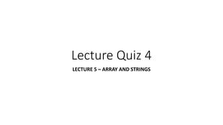 CC 102 - LECTURE QUIZ 4.pptx