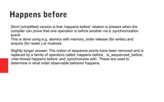 C11/C++11 Memory model. What is it, and why? | PPT