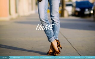 UnME Jeans | PPT