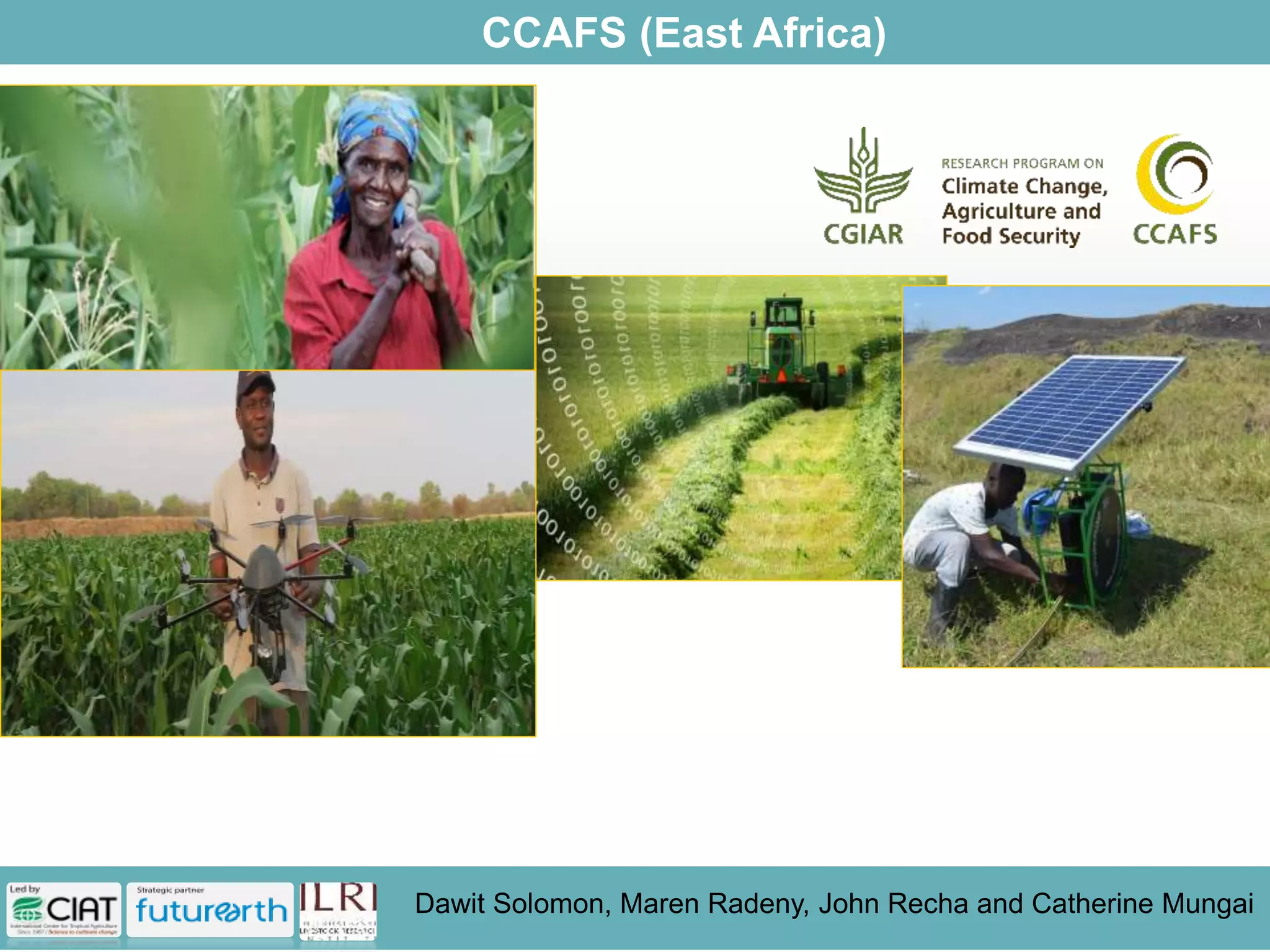 CCAFS EA Presentation for MOT training in ILRI Addis Ababa, Ethiopia. | PPT