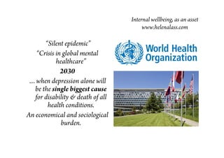 Dr Helena Lass: Awareness & inner wellbeing as an organizations hidden ...