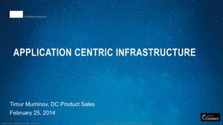 APPLICATION CENTRIC INFRASTRUCTURE | PDF