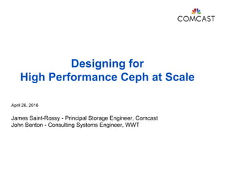 Designing for High Performance Ceph at Scale | PPTX