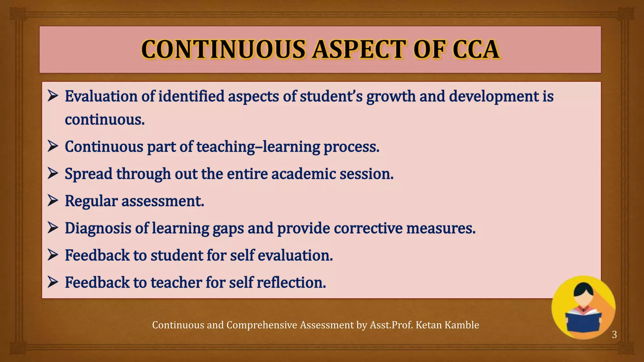 Continuous and Comprehensive Assessment (CCA) | PPTX