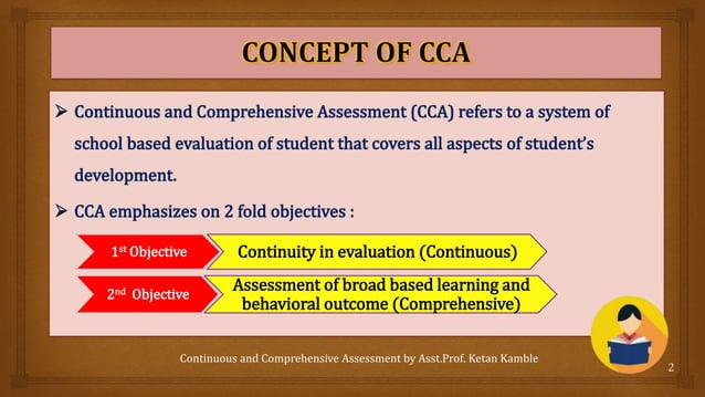 Continuous and Comprehensive Assessment (CCA) | PPTX | Educational ...