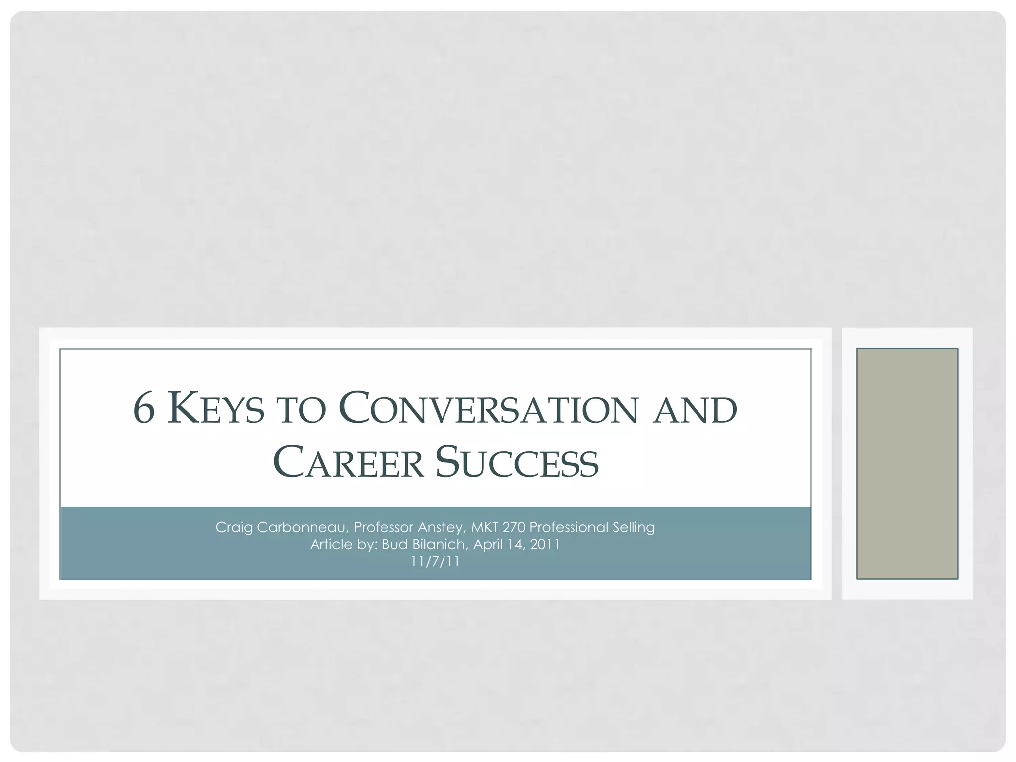 6 Keys to Conversation and Career Success | PPT