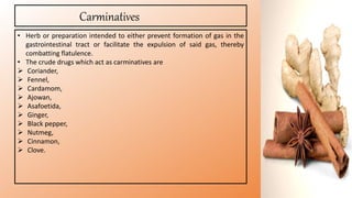 Carminative: Definition with example | PPTX