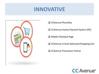 CCAvenue Features Presentation | PPSX