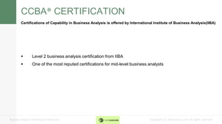 CCBA Certification Overview | PPTX | Business Administration | Business