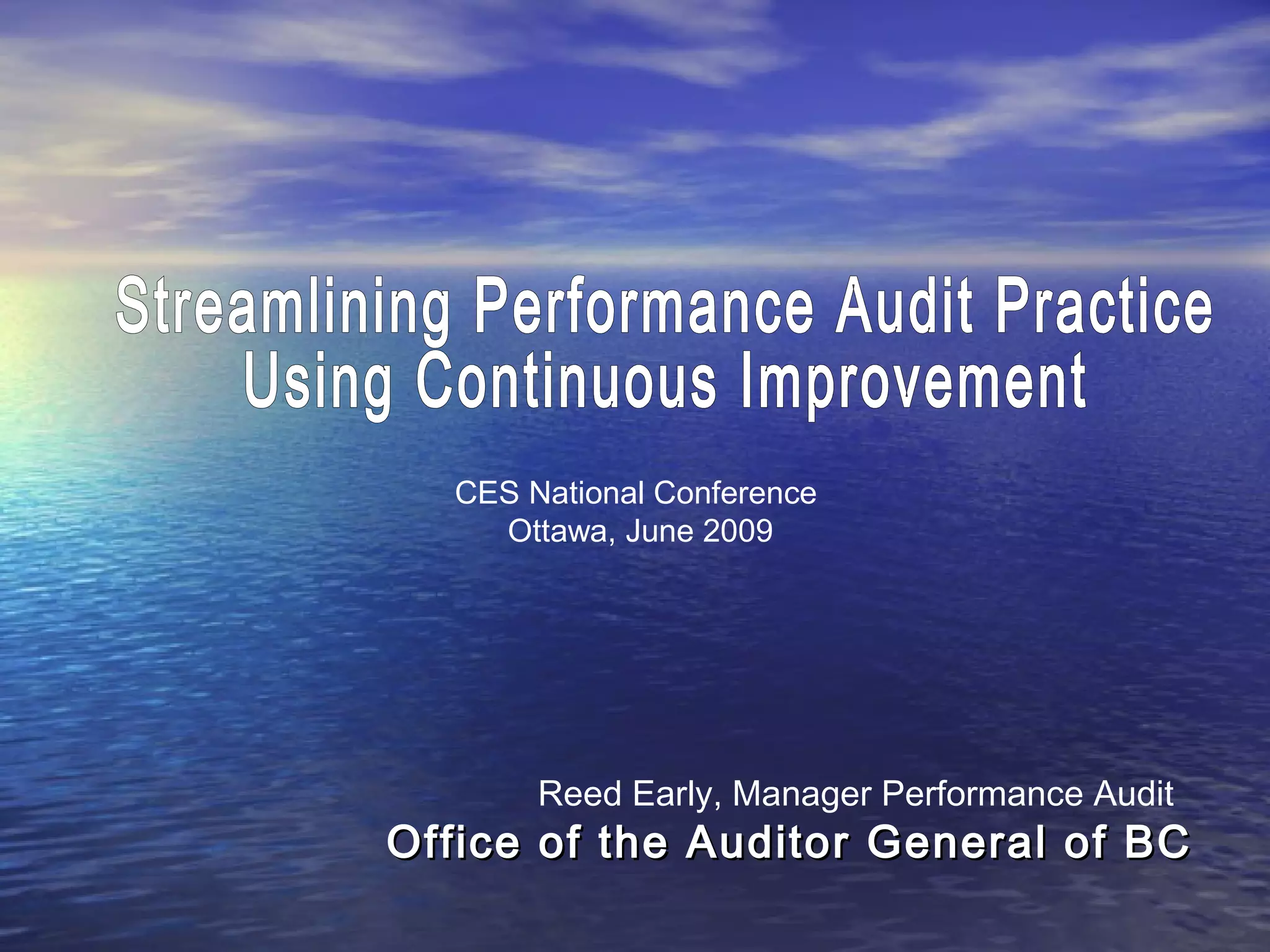 Streamlining Audit Practice Using Continuous Improvement Ppt