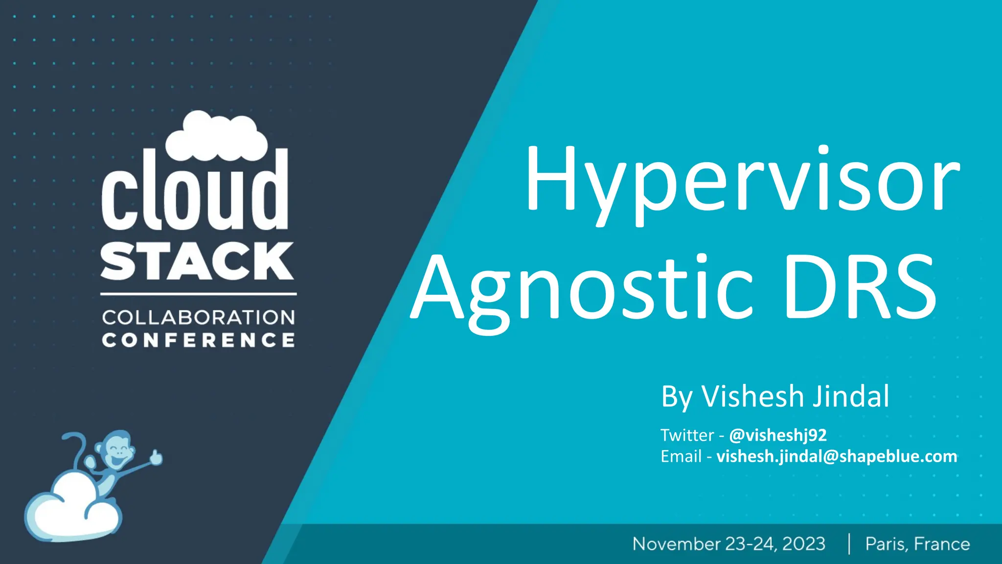 Hypervisor Agnostic DRS in CloudStack - Brief overview & demo - Vishesh ...