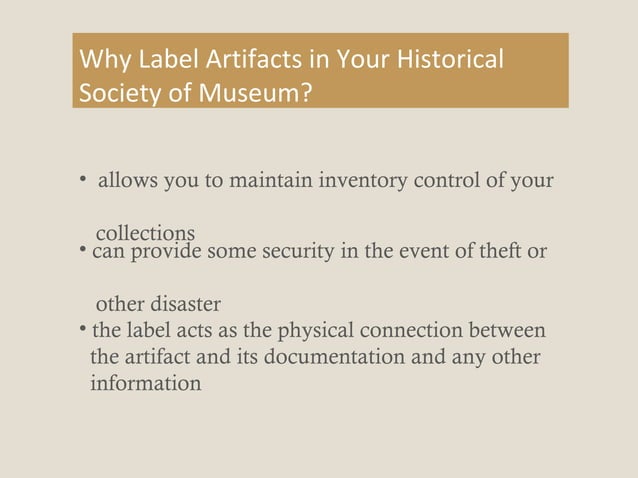 Artifact Labeling 101 | PPT | Needlework | Arts and Crafts