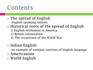 The spread of english in the modern period | PPTX