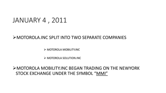 MOTOROLA COMPANY PRESENTATION | PPTX | Smartphones | Consumer Electronics