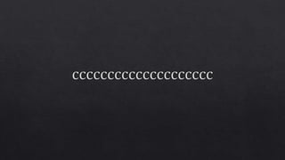 Cccccccccccccccccccc | PPTX