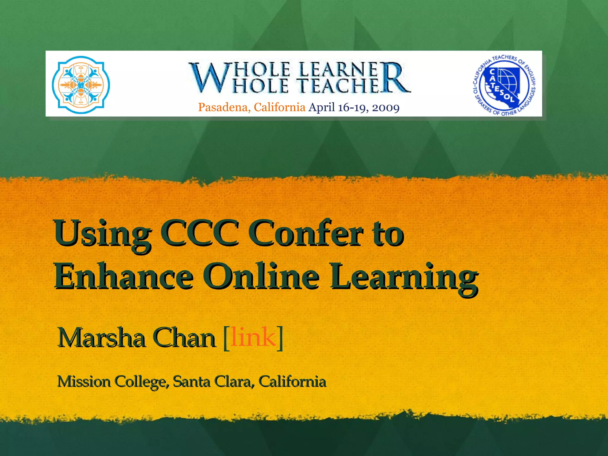 Using CCC Confer to Enhance Online Learning | PPT
