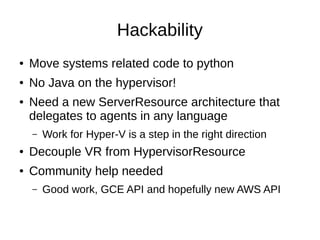Future of Apache CloudStack: modular, distributed, and hackable | PPT