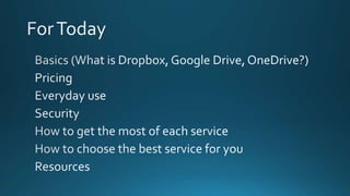 Community Career Center: Introduction to Cloud Storage (Dropbox, Google Drive, OneDrive) | PPT
