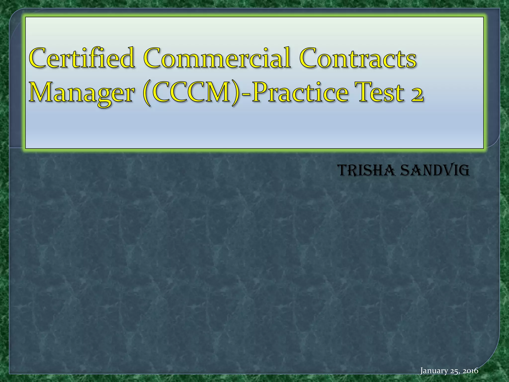 Certified Commercial Contracts Manager (CCCM) - Practice Test 2 | PDF