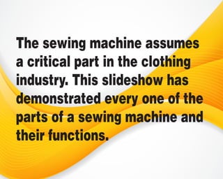 Industrial Sewing Machine Parts and Their Functions | PDF
