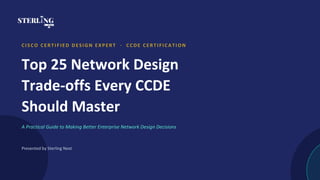 Top 25 Network Design Trade-offs Every CCDE Should Master | CCDE ...